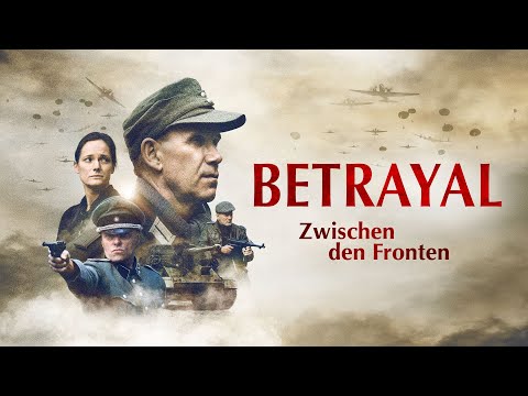 BETRAYAL – Ein deutscher Offizier riskiert ALLES (2. WELTKRIEG, Kriegsfilm auf Deutsch anschauen)