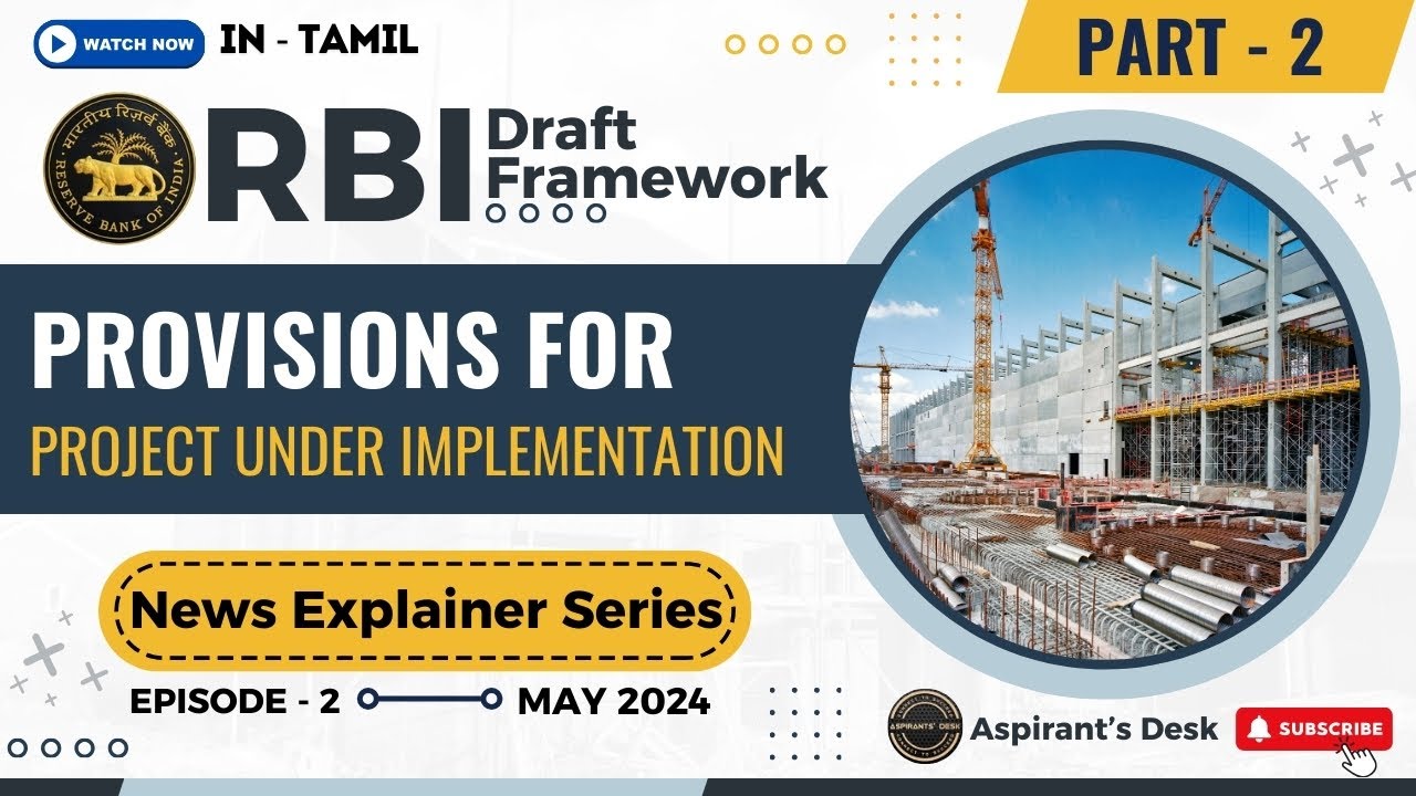 RBI Draft Framework | Provisioning For Project Under Implementation ...