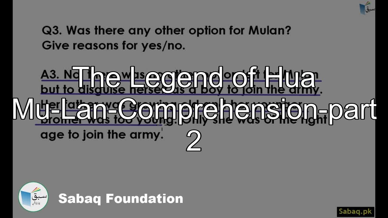 The Legend of Hua Mu-Lan-Comprehension-part 2, English Lecture | Sabaq ...