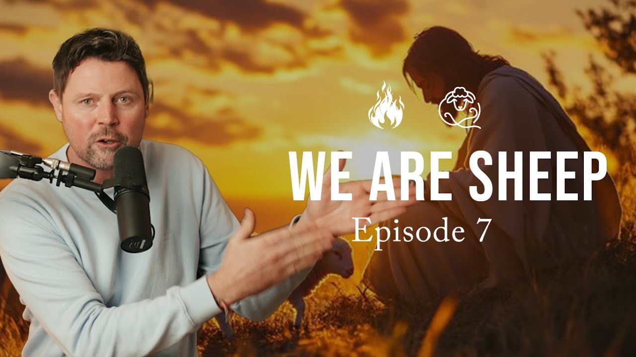 We Are Sheep | Ep.7 - The Good Shepherd - YouTube