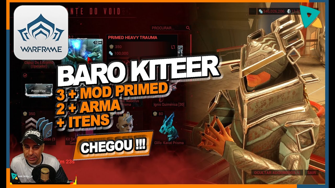 WARFRAME - BARO KITEER CHEGOU !! 3 X MOD PRIMED + 2 ARMAS + ITENS !!! PRIMED FLOW CHEGOU ...