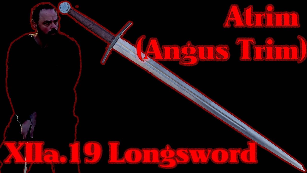 Atrim (Angus Trim) XIIa.19 Longsword Review - YouTube
