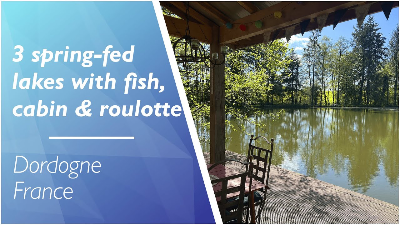 3 spring-fed lakes set in the heart of the Dordogne countryside, hidden ...