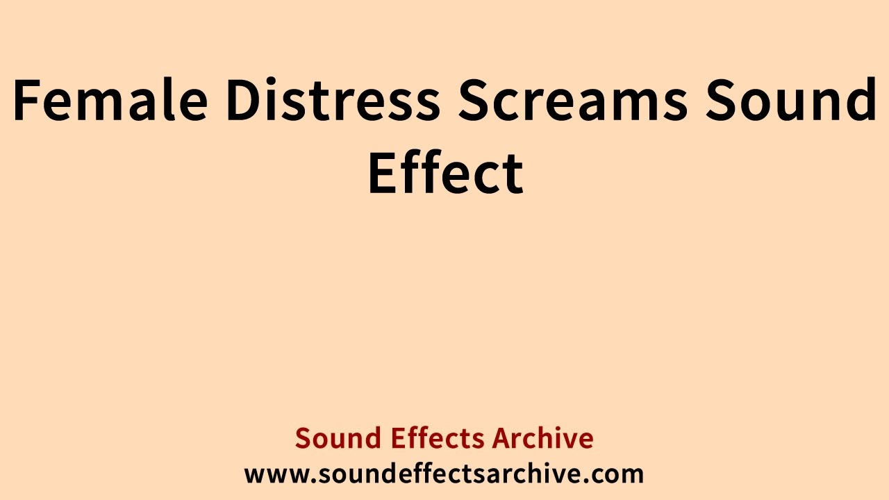 Female Distress Screams Sound Effect - Royalty Free - YouTube