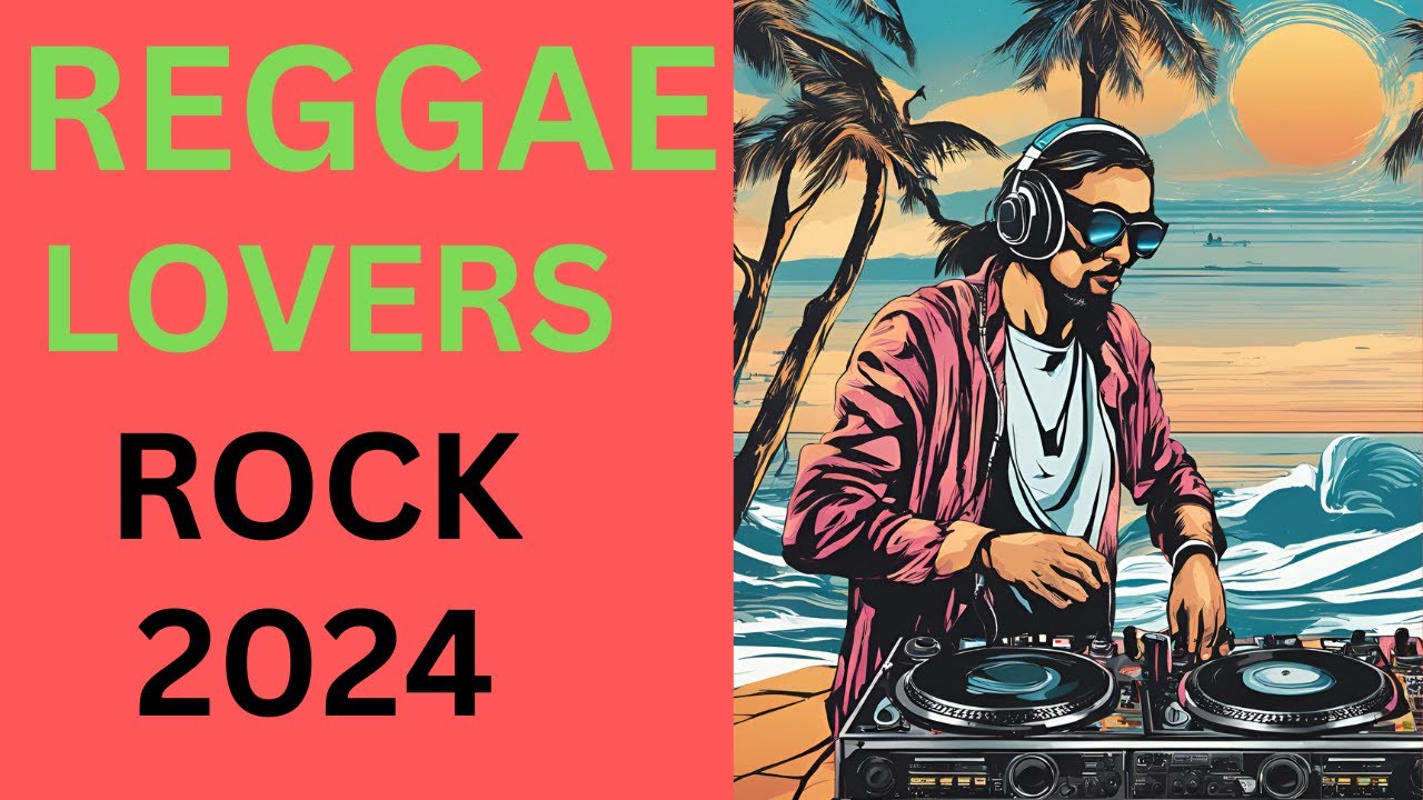 2024 REGGAE LOVERS ROCK MIX, ROMAIN VIRGO, KHALIA, CHRISTOPHER MARTIN ...