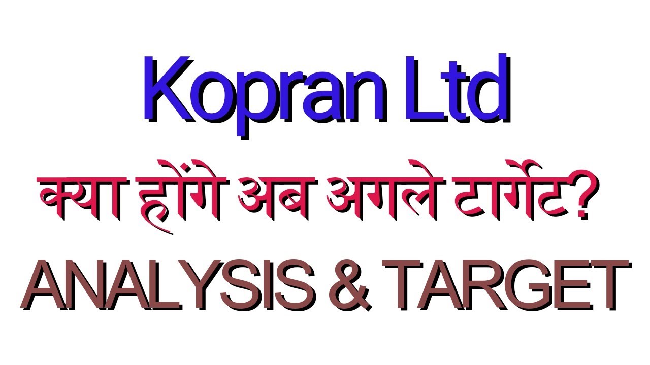 Kopran share latest news | kopran share analysis | kopran share target ...