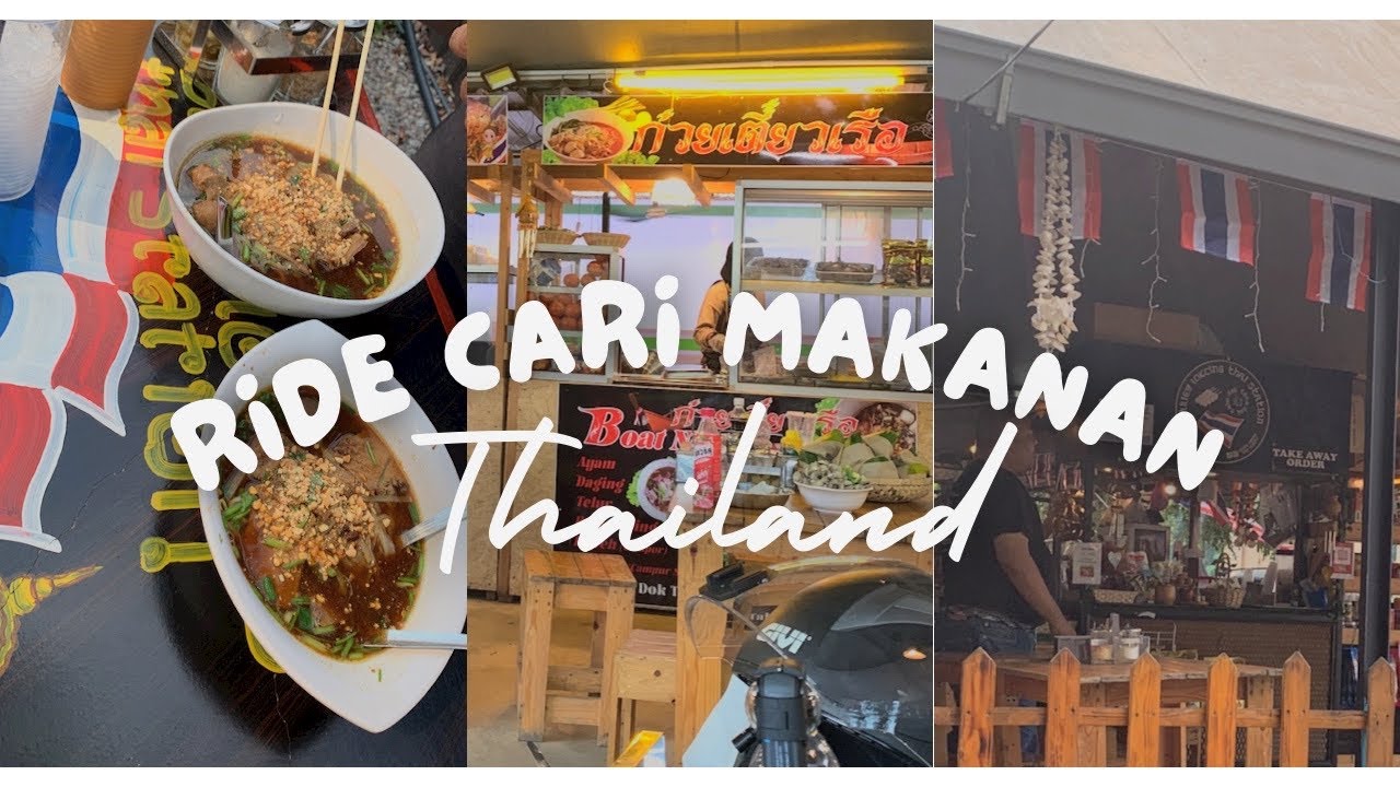 Ride panaskan enjin… cari makanan ala² thailand - YouTube