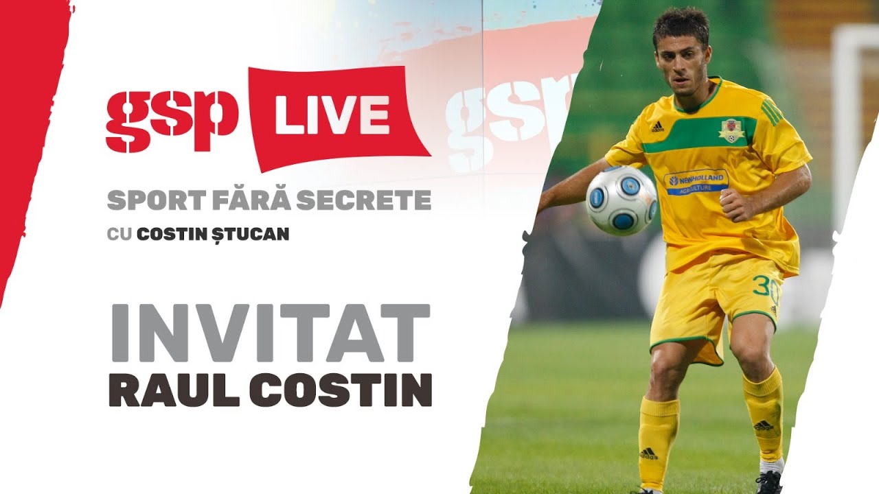 Raul Costin, invitatul zilei la GSP Live (7 noiembrie) / Ediție ...