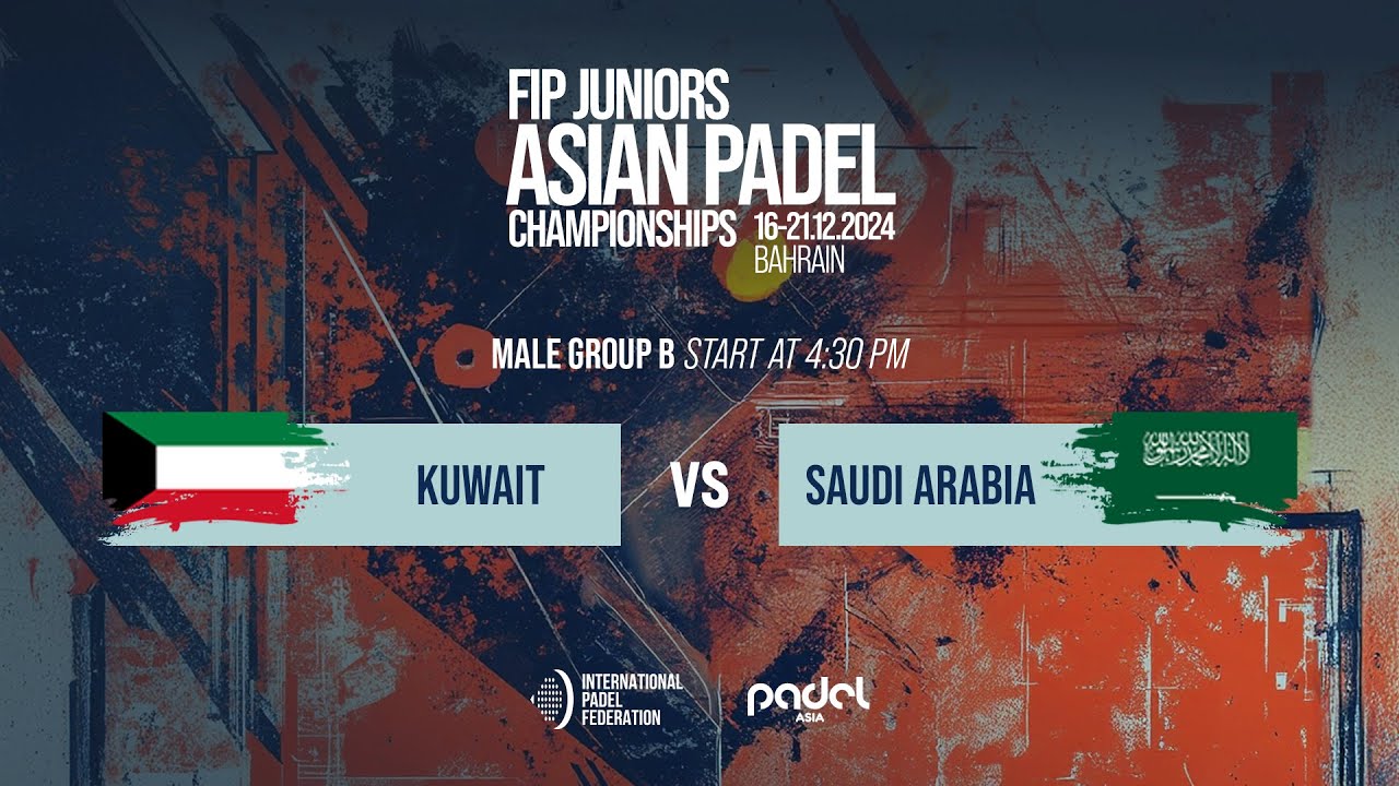 🇰🇼 KUWAIT vs SAUDI ARABIA 🇸🇦 - ASIAN JUNIORS PADEL CHAMPIONSHIPS - TIE ...
