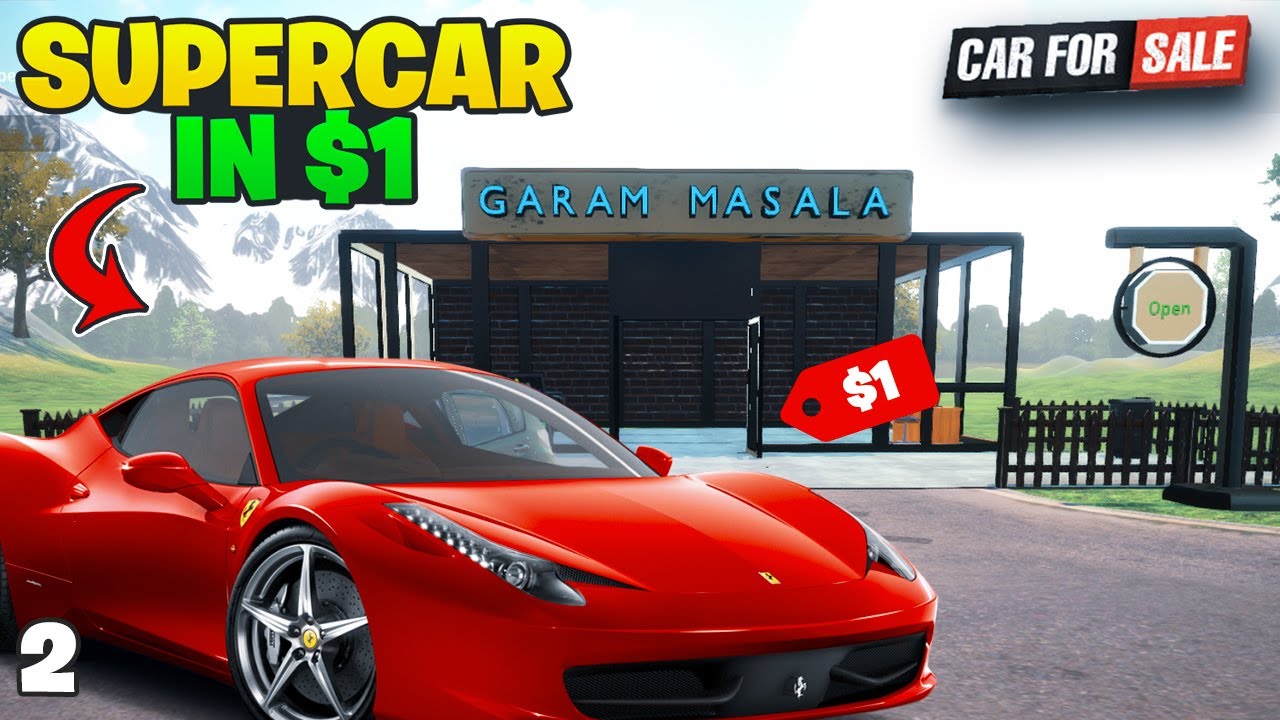 I GOT SUPER CAR IN $1 DOLLAR - CAR FOR SALE SIMULATOR 2023 - YouTube
