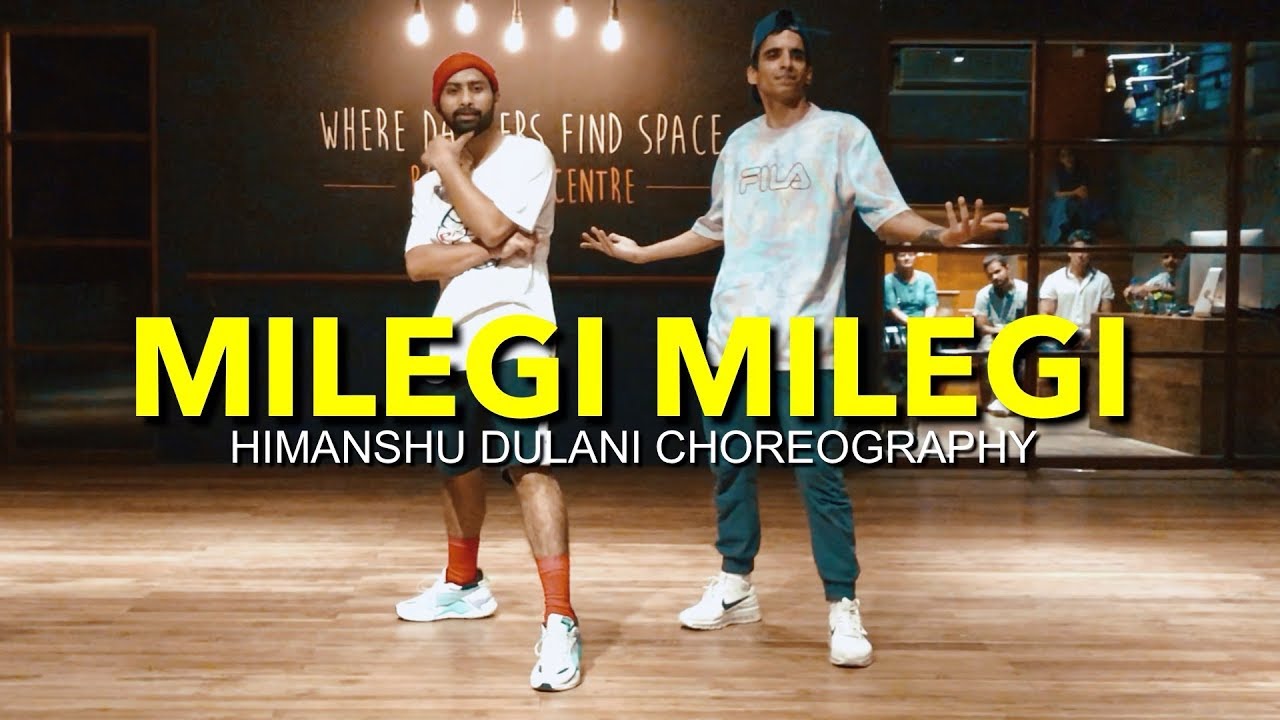 Milegi Milegi - Stree || Himanshu Dulani Dance Choreography - YouTube