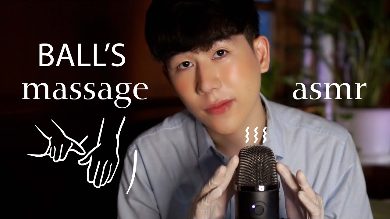 Asmr Thai นวดอัณฑะผู้ชาย Asmr Male Hard Massage Touches You Youtube