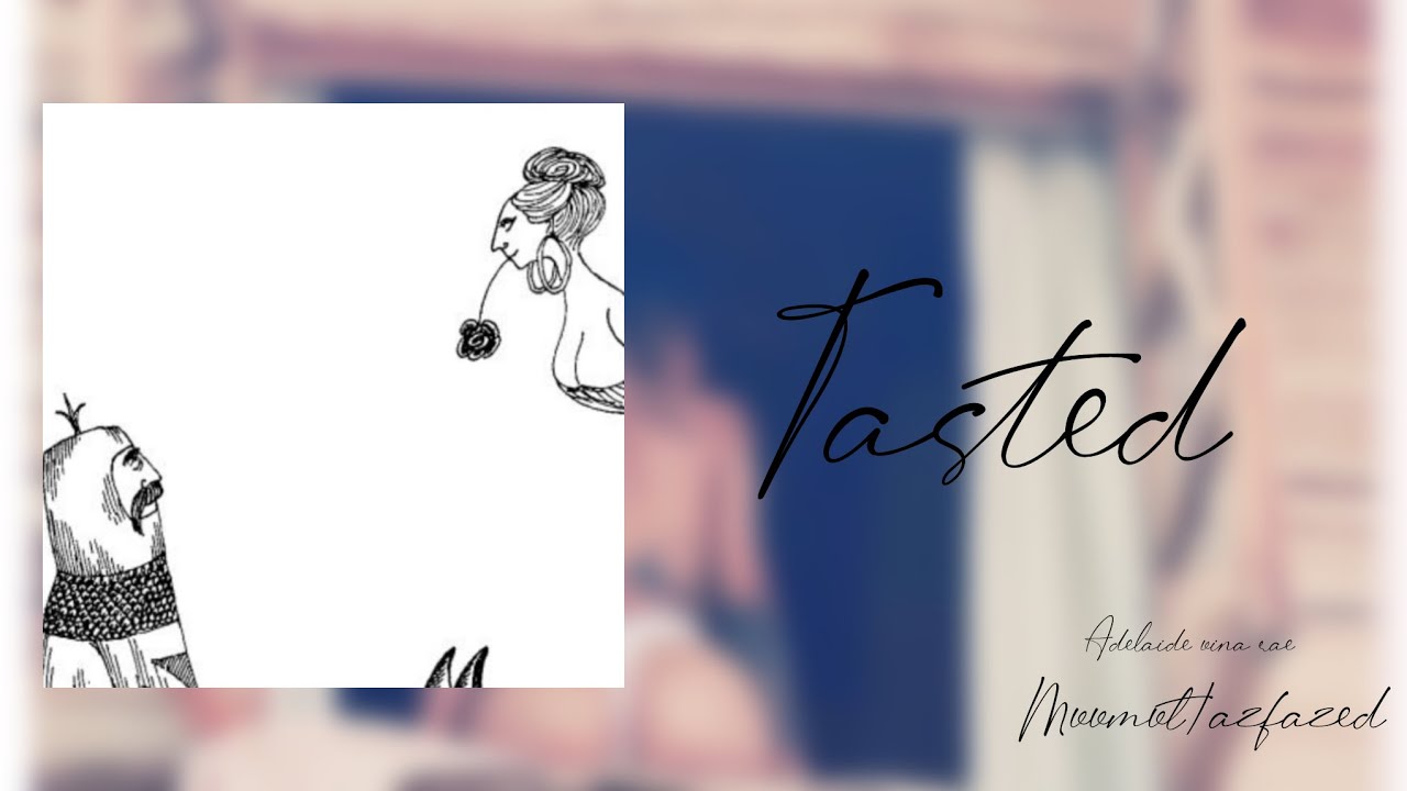 Adelaide vina rae - mvvmvt - azfazed [ TASTED ] ( Official Audio ...