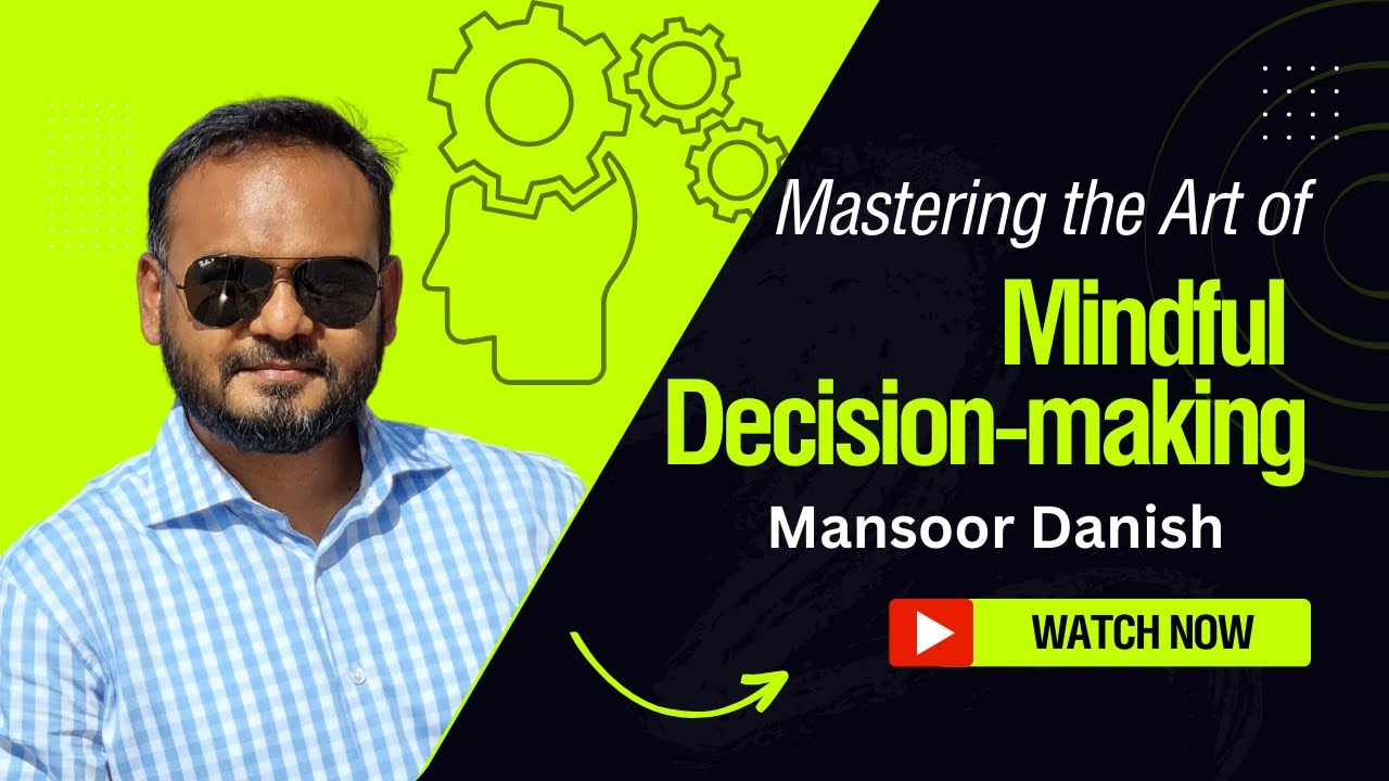 Ep 2 | Redefining Control: Mastering the Art of Mindful Decision-Making | Mansoor Danish | Ep 2 ...