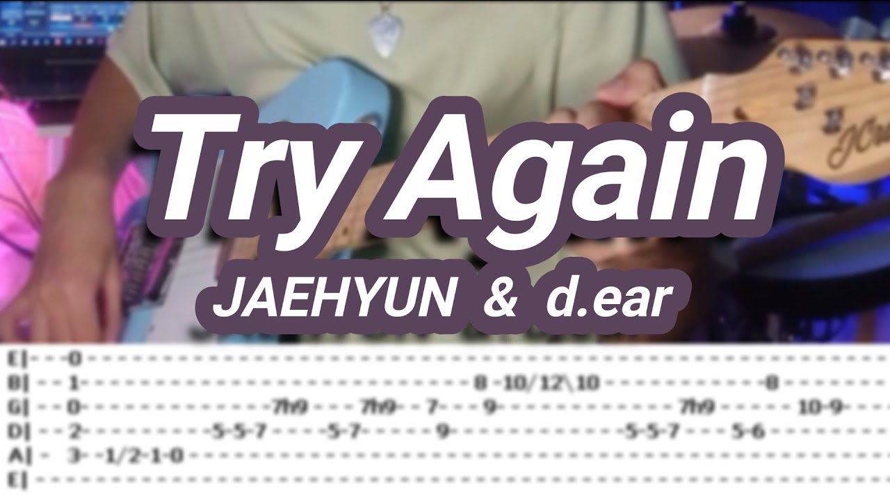 Try Again |©JAEHYUN & d.ear |【Guitar Cover】with TABS - YouTube