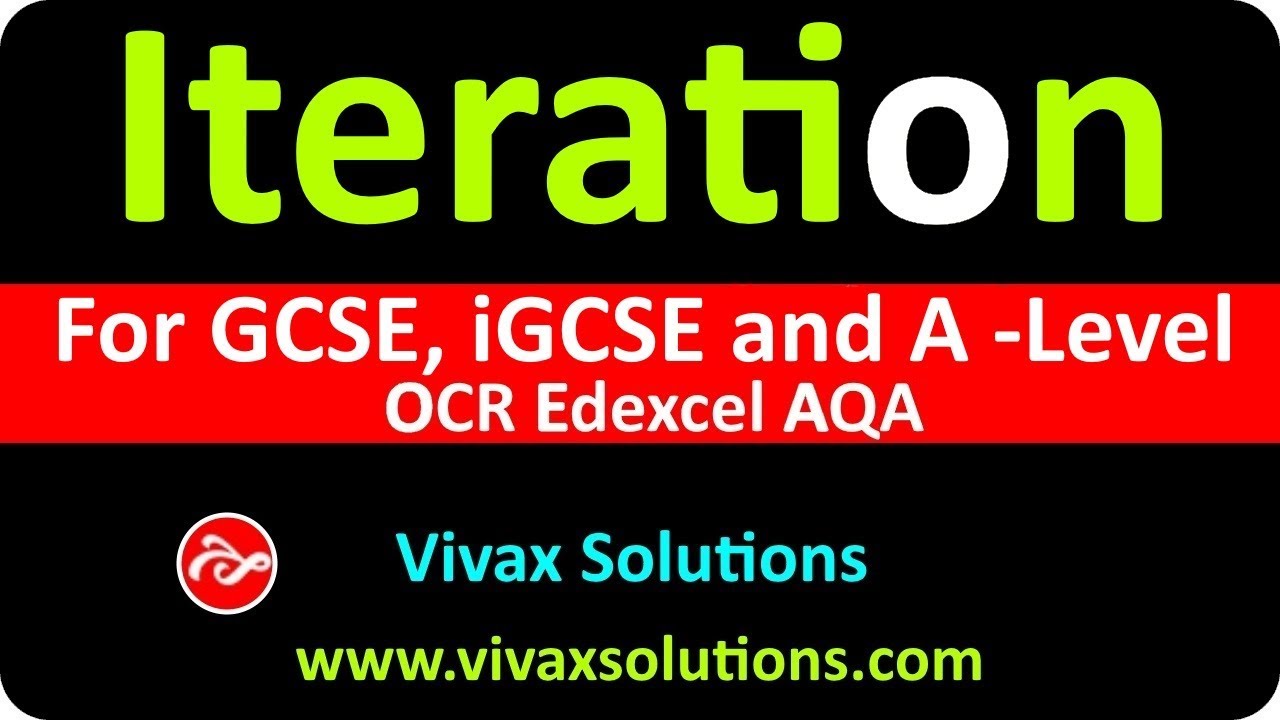 Master Iteration for GCSE, O Level and A Level Maths by Watching this ...