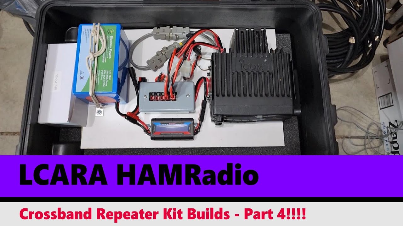 LCARA HAM Radio: Crossband Repeater Kit Builds - Part 4!!!! - YouTube