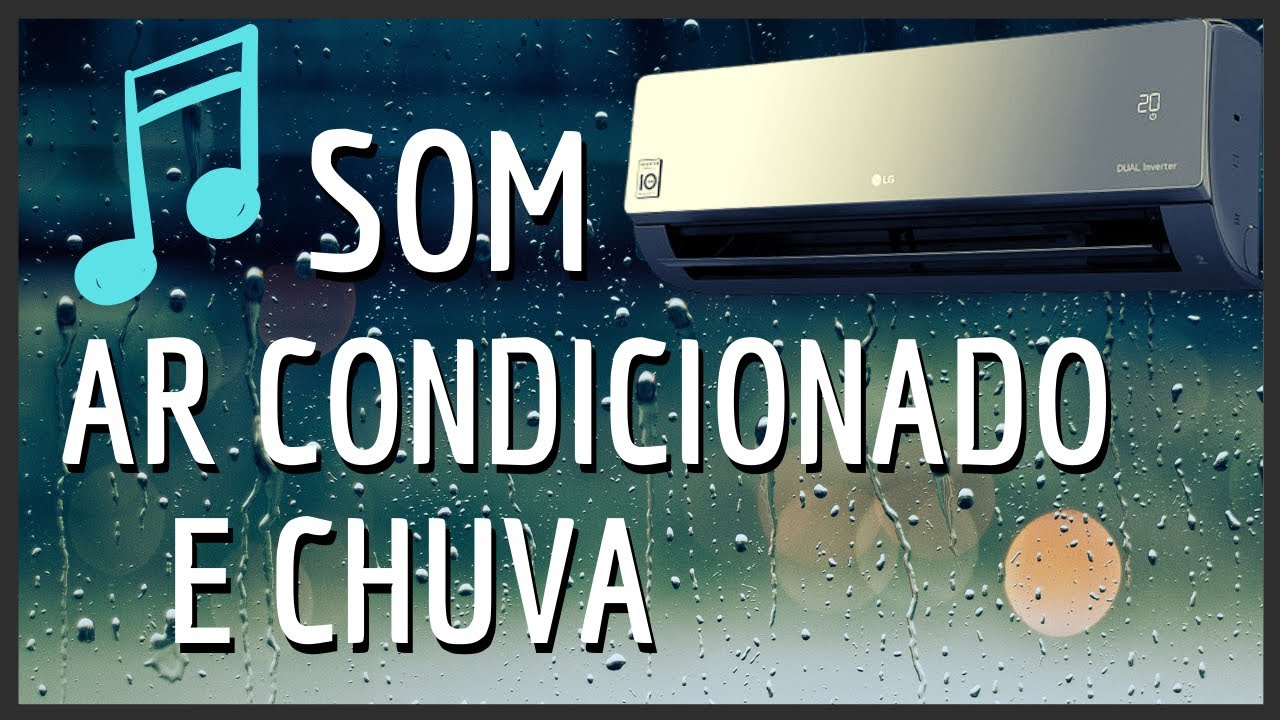 🌧️ SOM DE CHUVA COM AR CONDICIONADO PARA DORMIR - SOM DE AR ...