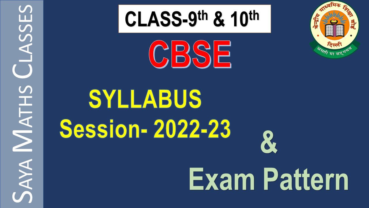 New Syllabus-2022-23| Class-10 & Class-9| MATHS| Detailed Video - YouTube