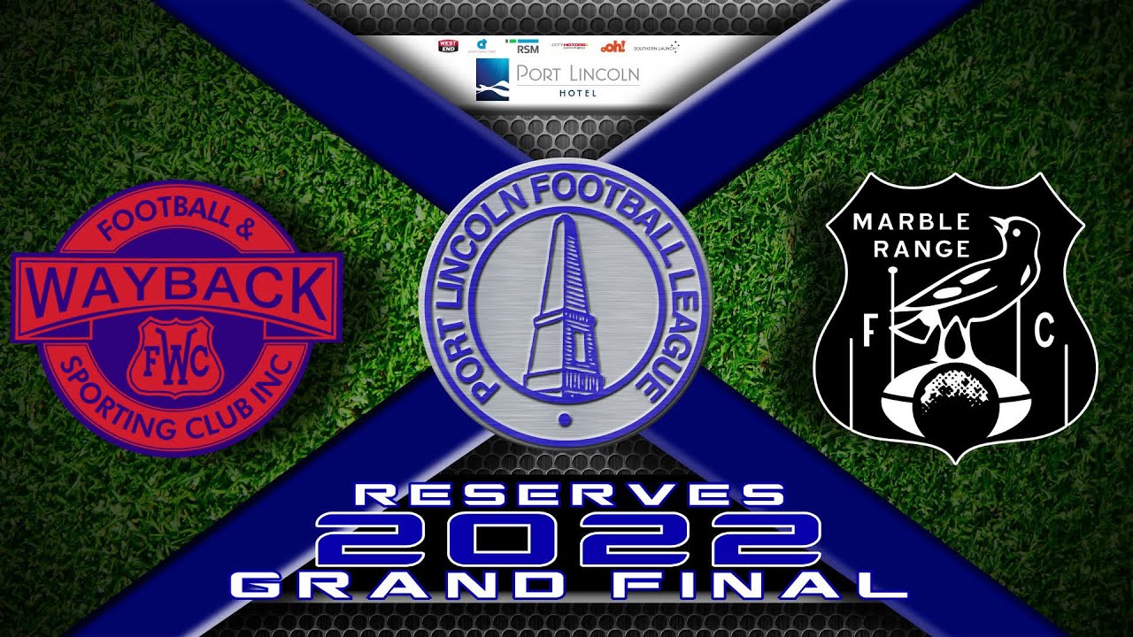 2022 PLFL Reserves Grand Final - Wayback VS Marble Range - YouTube