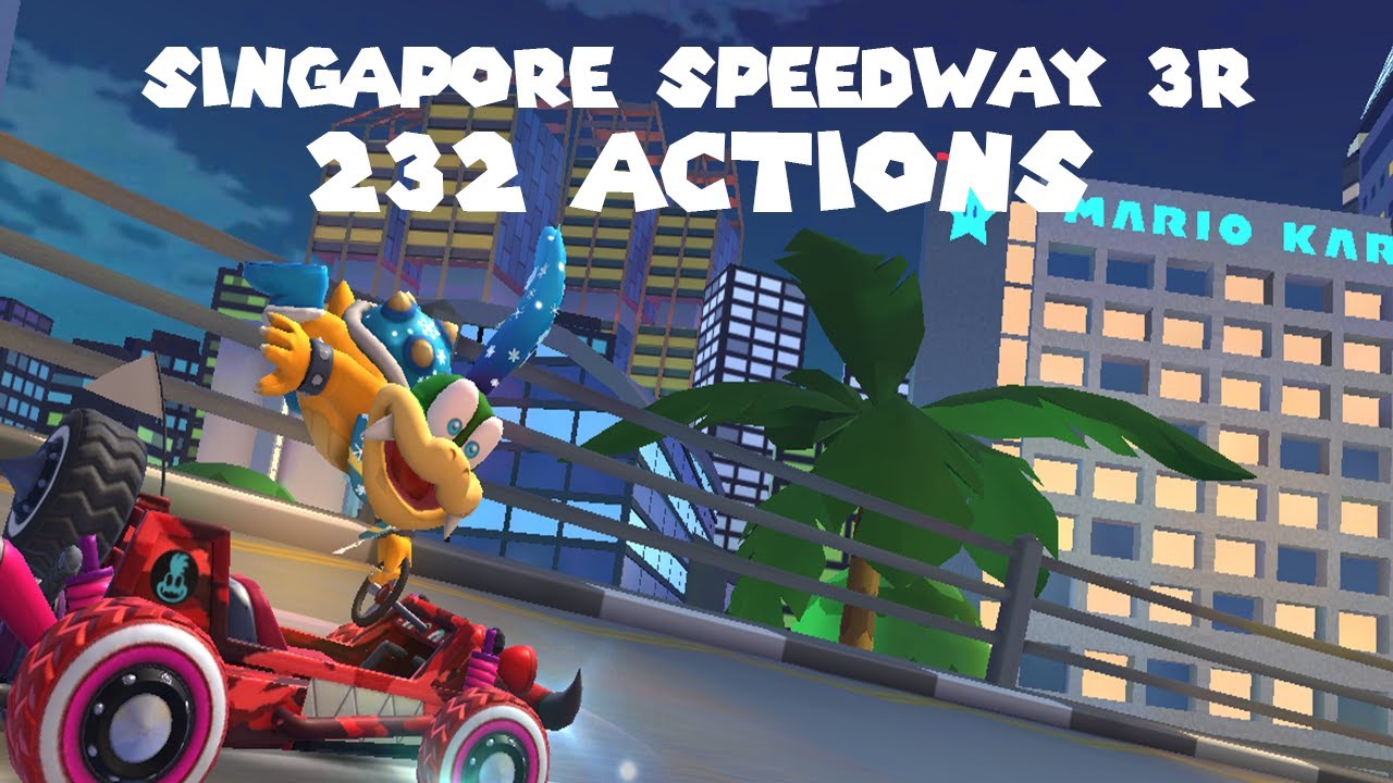 Mario Kart Tour || Singapore Speedway 3R || 232 actions (wr ...