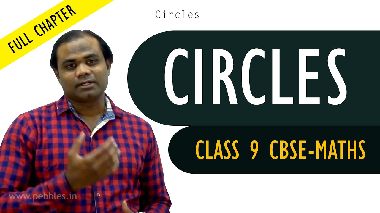 Circles full chapter | Maths | Class 9 | CBSE Syllabus - YouTube