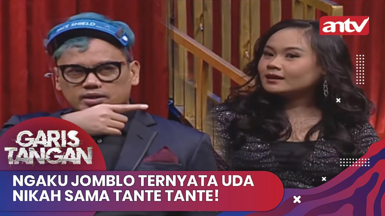 NGaku Jomblo Ternyata Uda Nikah Sama Tante Tante! | Garis Tangan ANTV ...