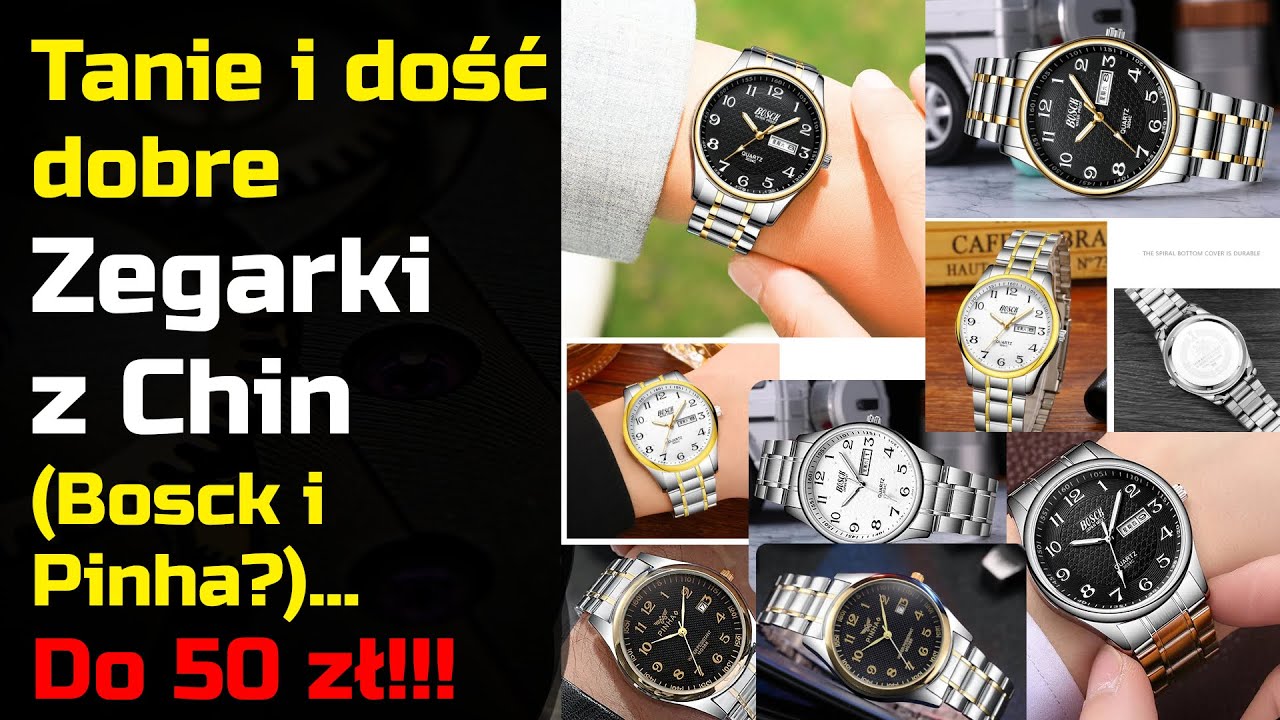 Tanie i dobre zegarki z Chin do 50 zł - Bosck i Pinha - YouTube