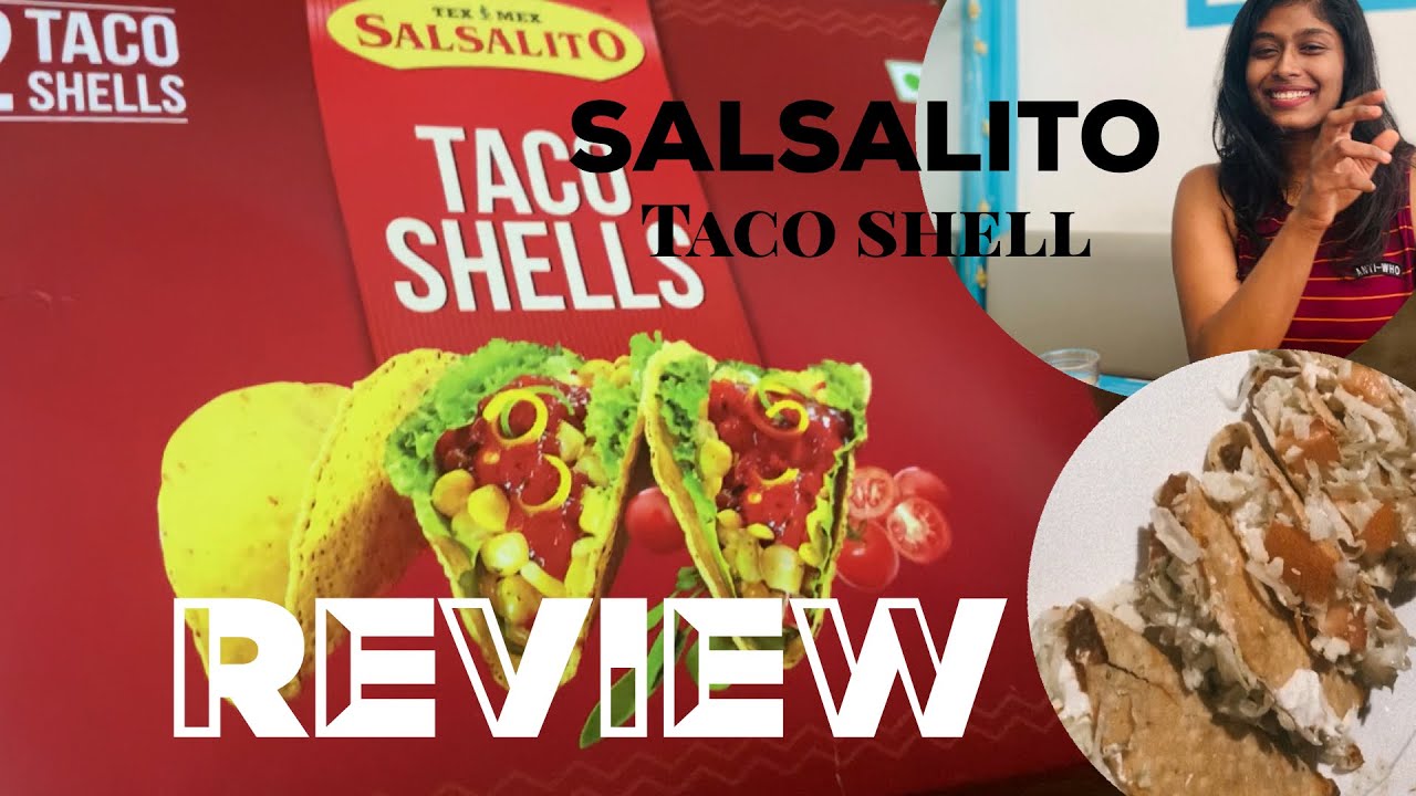 SALSALITO TEX-MEX taco shell review | Alie tries quarantine tacos - YouTube