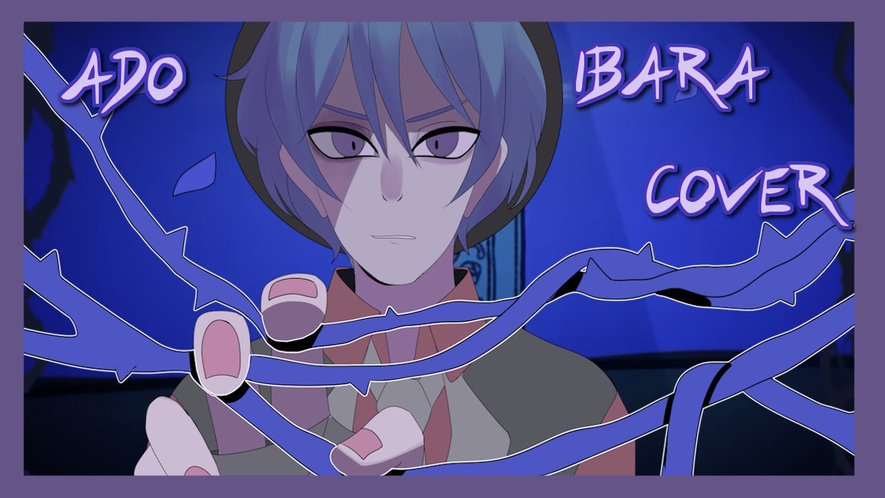 「Ilan」いばら IBARA - ADO - Cover en español - YouTube