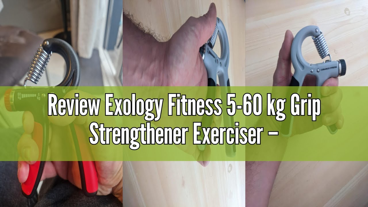 Review Exology Fitness 5-60 kg Grip Strengthener Exerciser – Adjustable ...