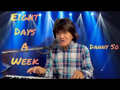 Danny So - Eight Days A Week - 蘇雄 Something Different - YouTube