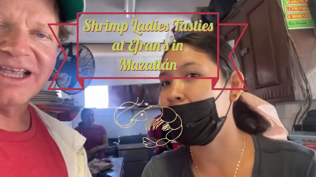 The SHRIMP LADIES in Mazatlán - YouTube