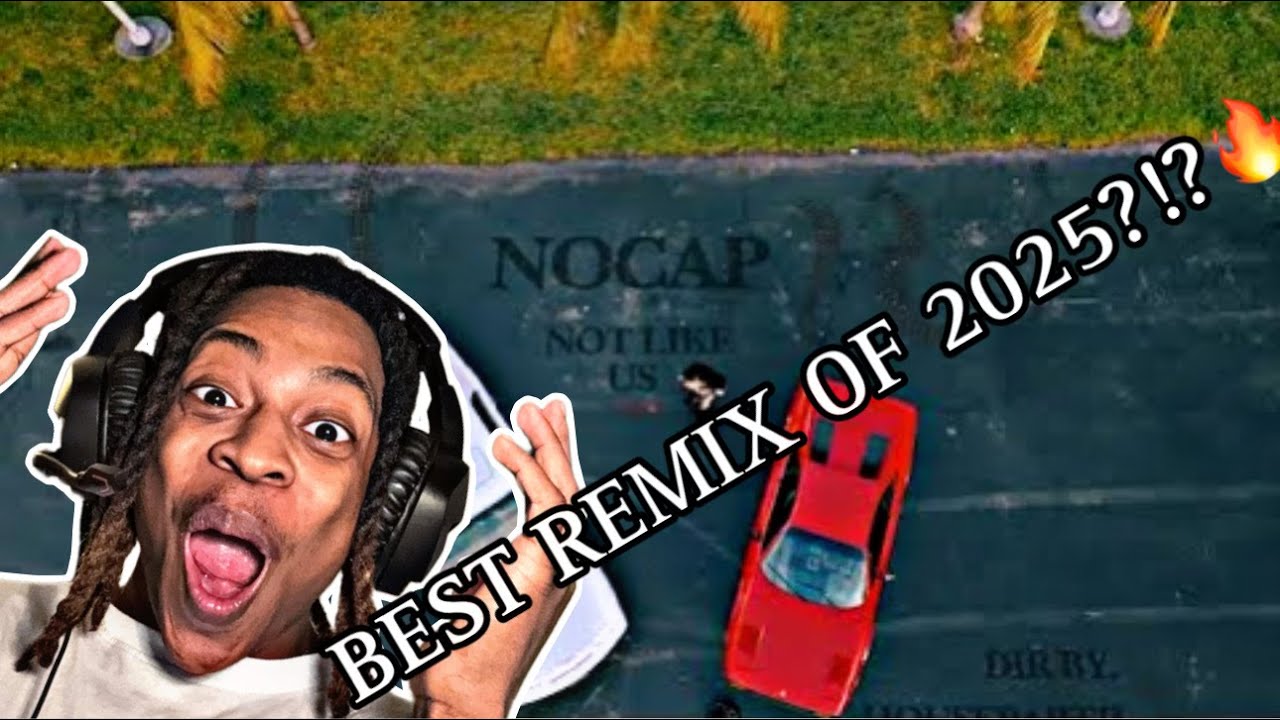 NOCAP GOT THE BEST REMIX OF 2025?!? | NoCap - Not Like Us (Remix) | REACTION! - YouTube