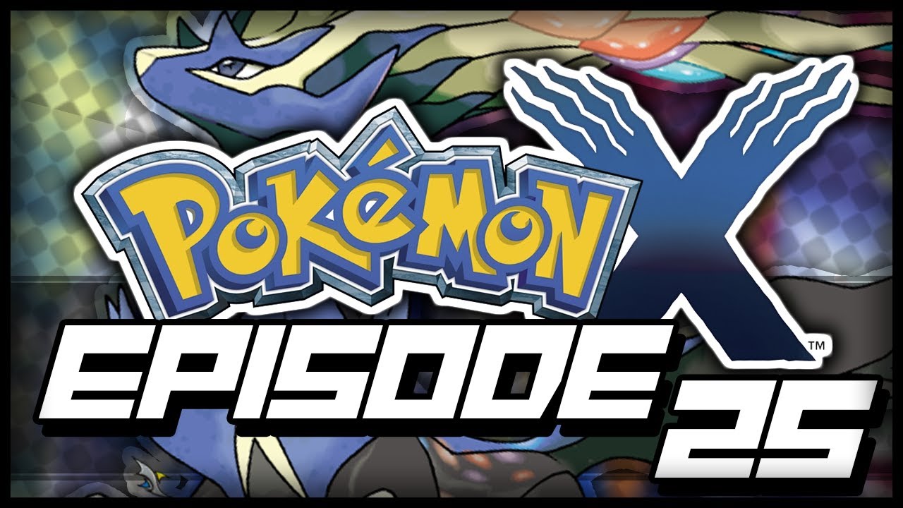 Pokémon X - Part 25: FINALE [Elite Four] - YouTube