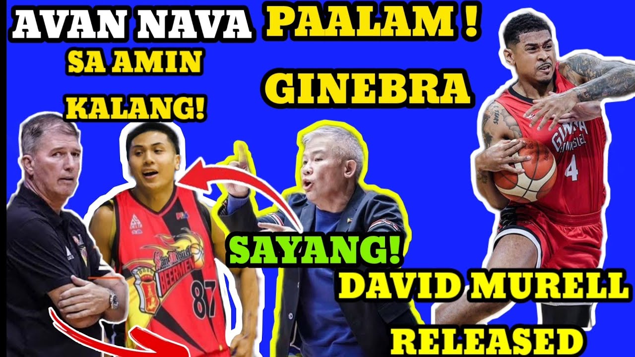 PBA UPDATE TODAY | Ginebra released David Murrell | Avan Nava Tuloy na ...