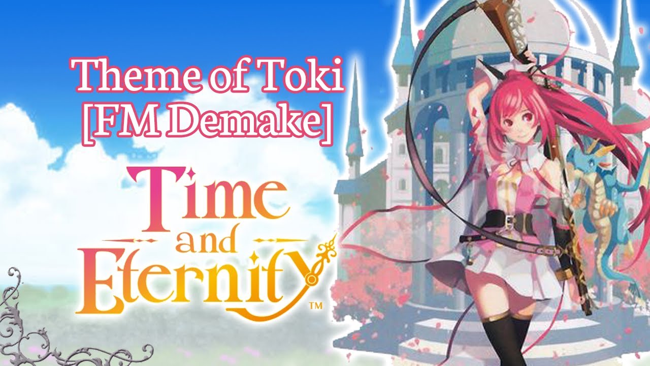 Time and Eternity ~ Theme of Toki [FM Demake] - YouTube