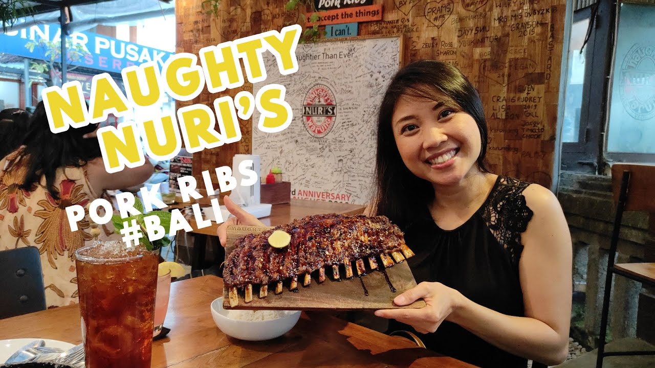 NAUGHTY NURI'S SEMINYAK PORK RIBS TERENAK DI BALI - YouTube