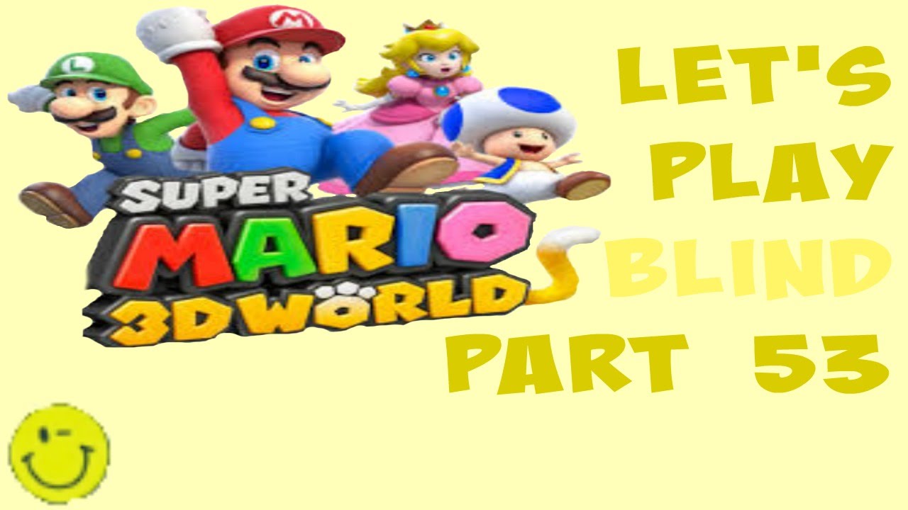 Let's Play (Blind) Super Mario 3D World Part 53: Faster Fort Fire Bros ...
