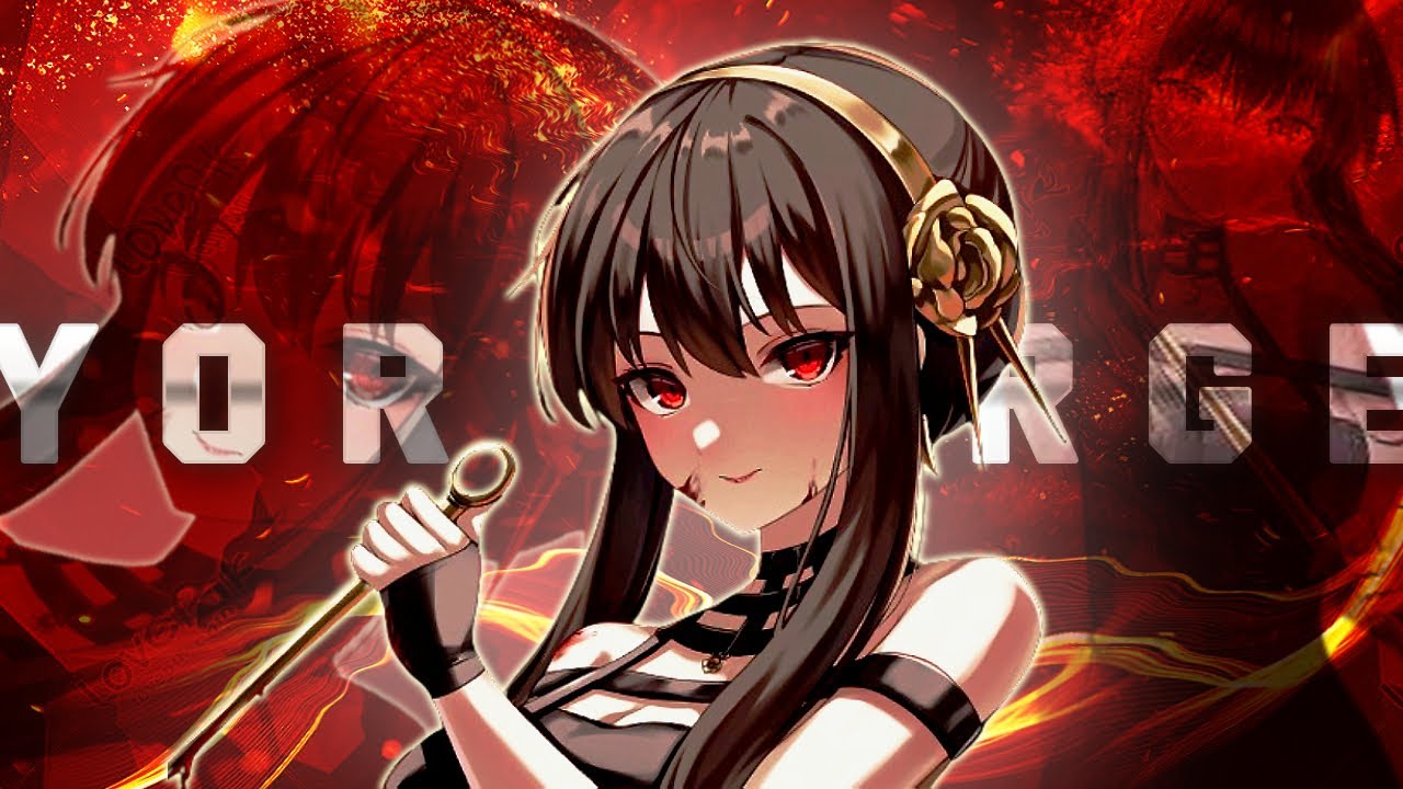 YOR FORGER - UNDER THE INFLUENCE [EDIT/AMV!] - YouTube