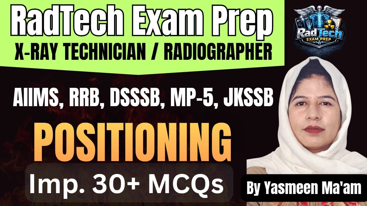 Radiographic Positioning – 30+ Important MCQs for X-Ray Technician ...