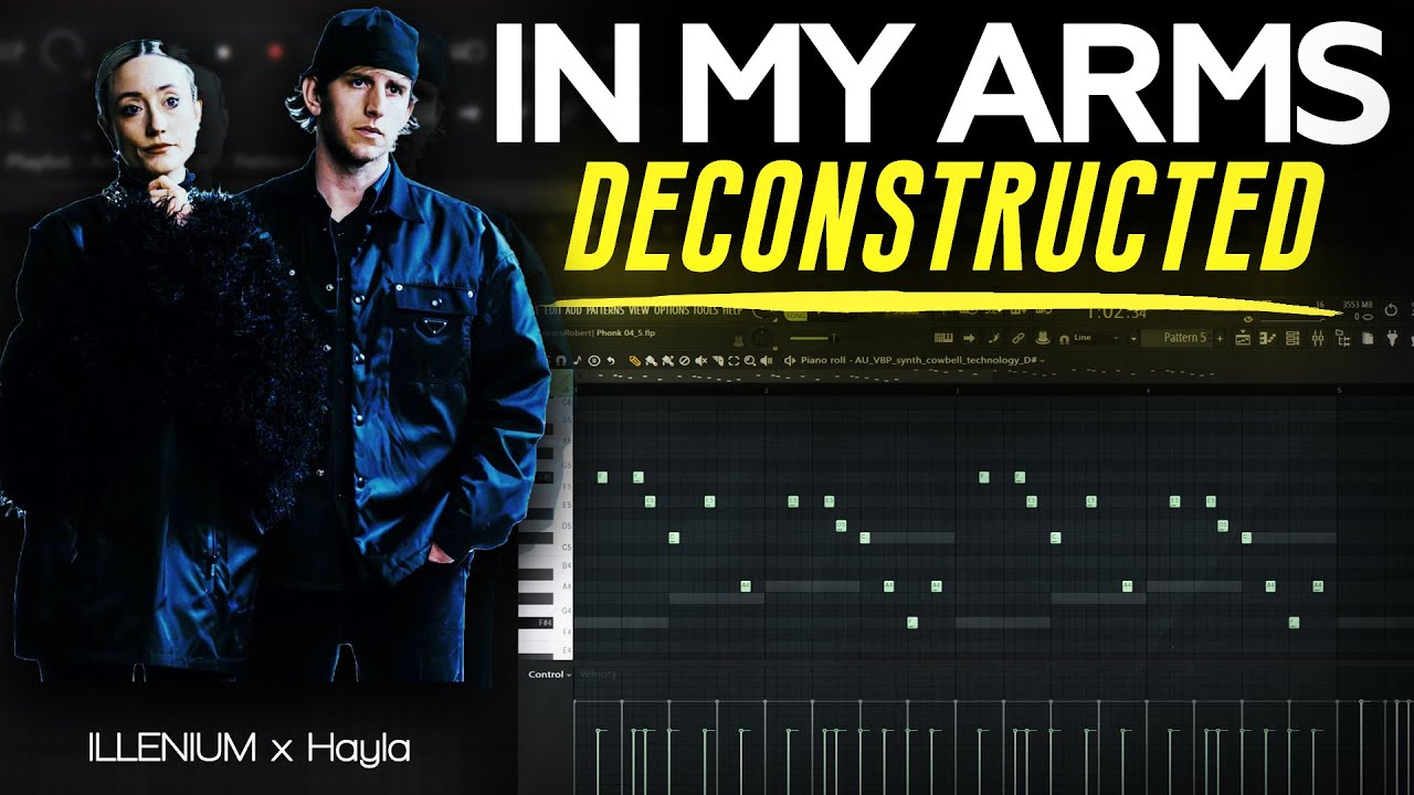 How "IN MY ARMS" by ILLENIUM x Hayla was made - FL Studio 2025 - YouTube