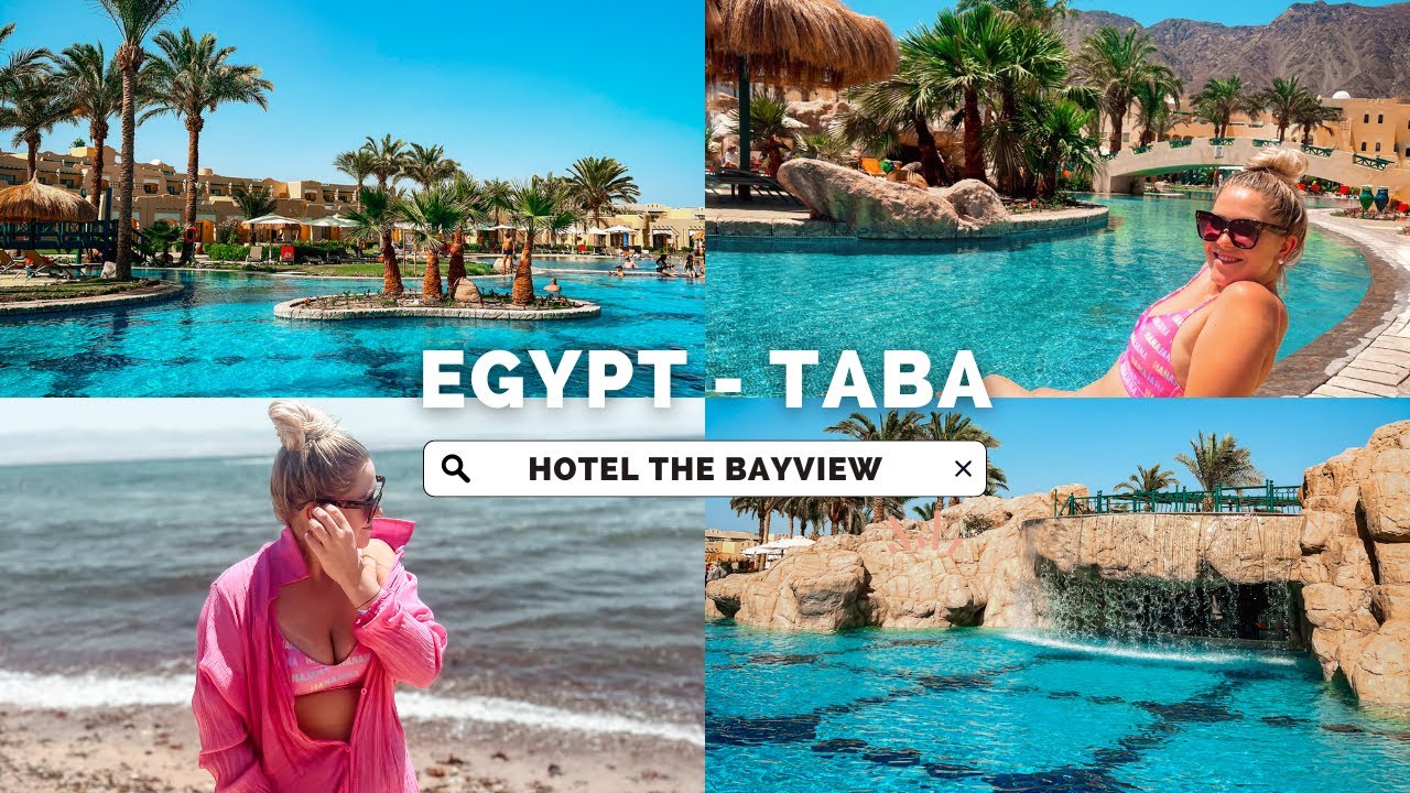 EGYPTSKÉ LETOVISKO TABA - HOTEL THE BAYVIEW - YouTube