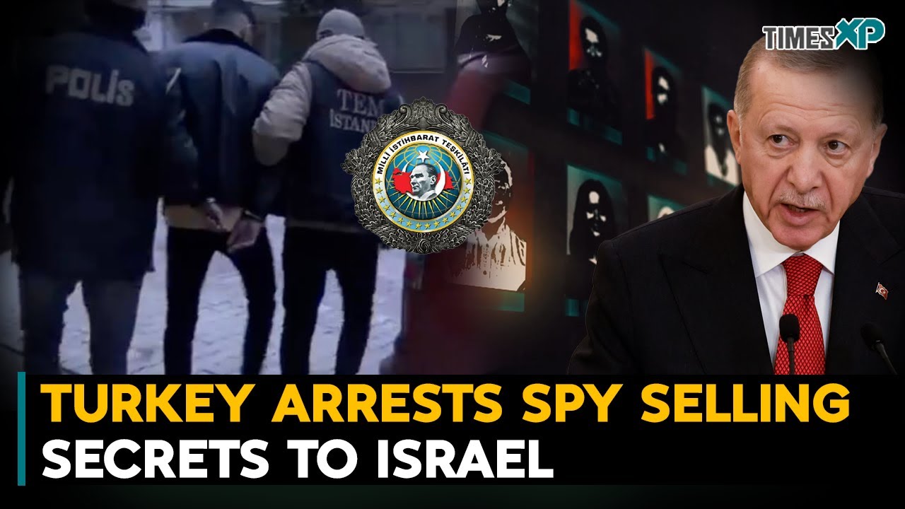 Turkey Arrests Mossad Spy Selling Secrets To Israel| Israel-Hamas War ...