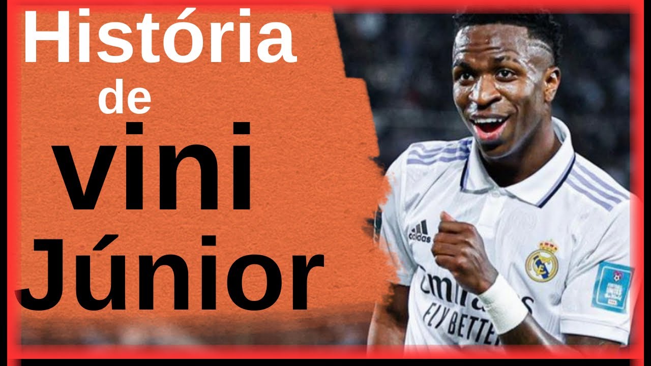 CONHEÇA A HISTÓRIA DE VINÍCIUS JR- DE SÃO GONÇALO PARA O REAL MADRID ...