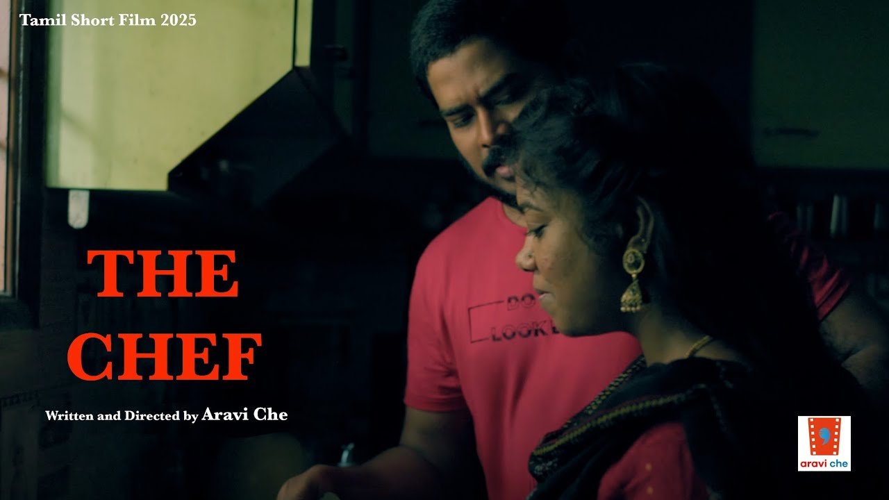 The Chef - Tamil shortfilm 2025 - Aravi che - YouTube