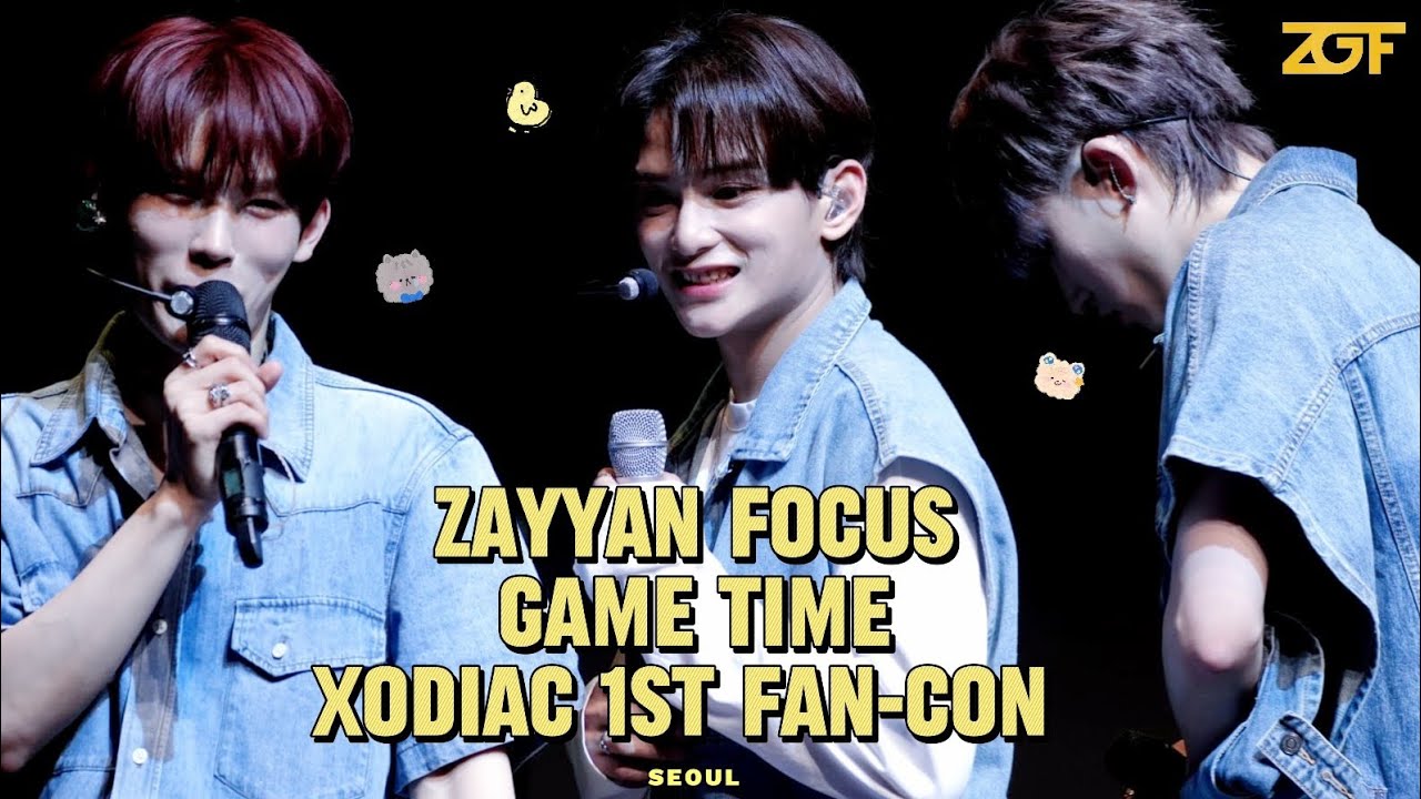 [240518🇰🇷]Eng & Indo Sub, ZAYYAN FOCUS [GAME TIME] XODIAC 1st FAN-CON ...