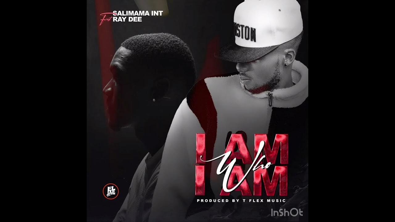 I AM -WHO -I AM ft RAY DEE-prod by TFLEX (Official Audio) - YouTube