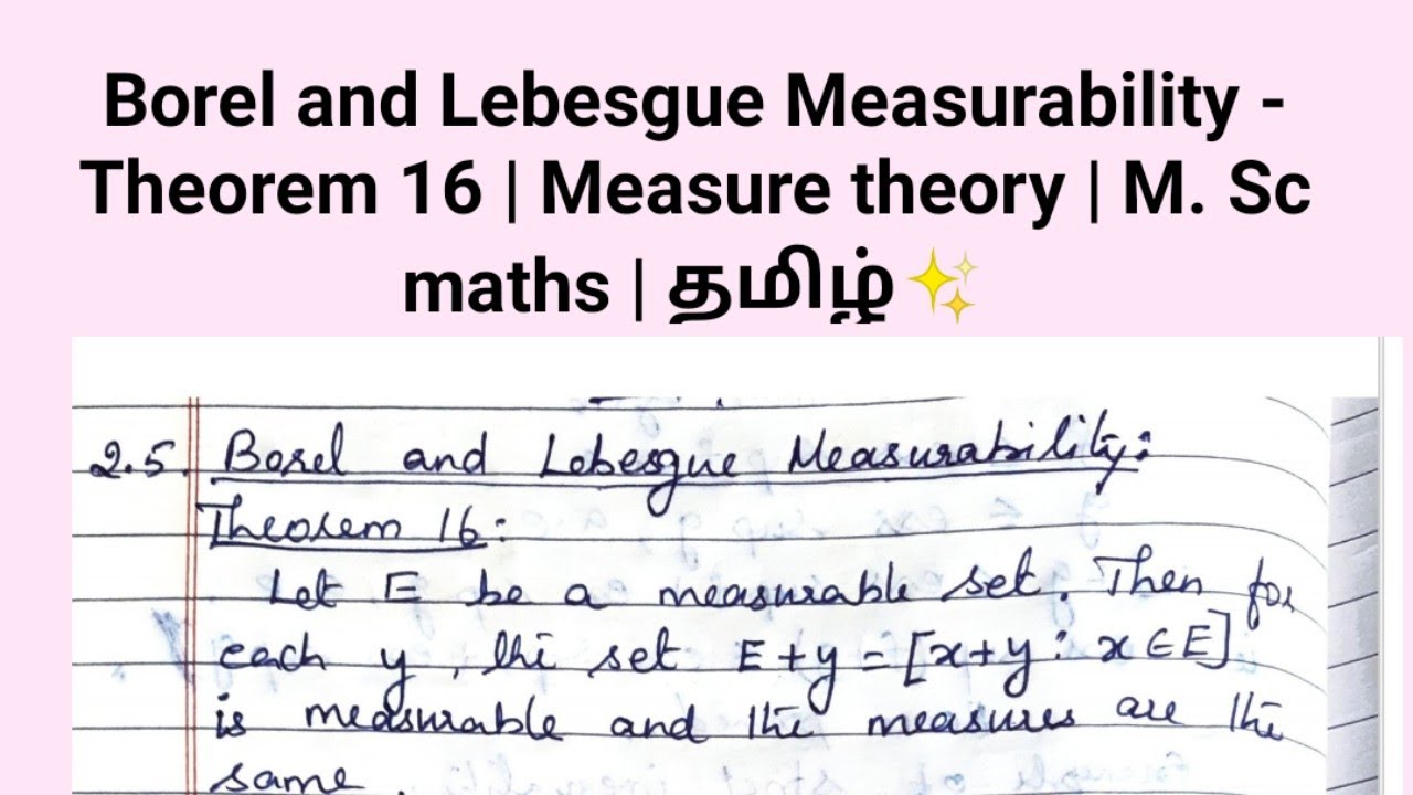 Borel and Lebesgue Measurability - Theorem 16 | Measure theory | M. Sc ...
