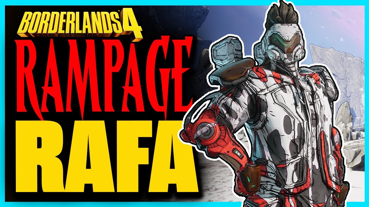Borderlands 4 | RAMPAGE RAFA | Level 50 Ultimate 5 Build Guide - YouTube